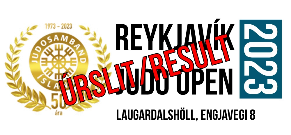 Reykjavík Judo Open 2023-Úrslit - Judofélag Reykjavíkur